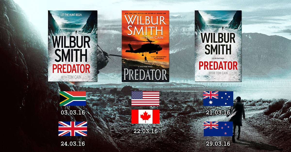 PREDATOR BY WILBUR SMITH IS NUMBER ONE IN THE UK, AUSTRALIA AND SOUTH ...